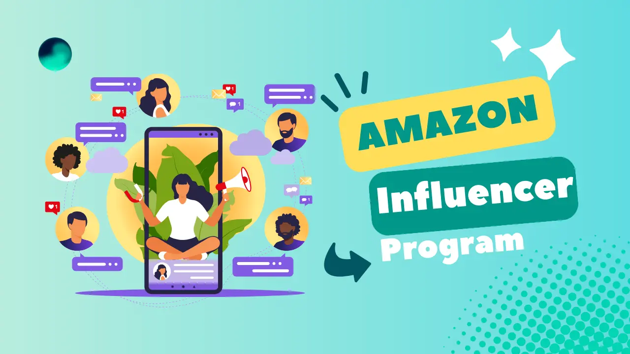 Amazon Influencer Program: Guide for Social Media Creators - m19